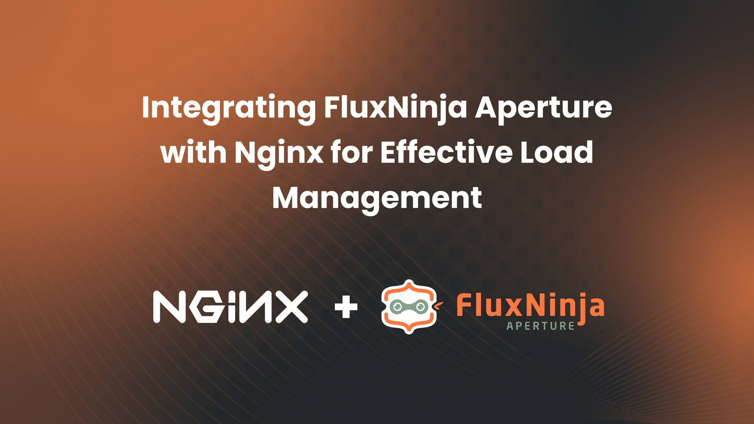 Integrating FluxNinja Aperture with Nginx for Effective Load Management | FluxNinja Aperture